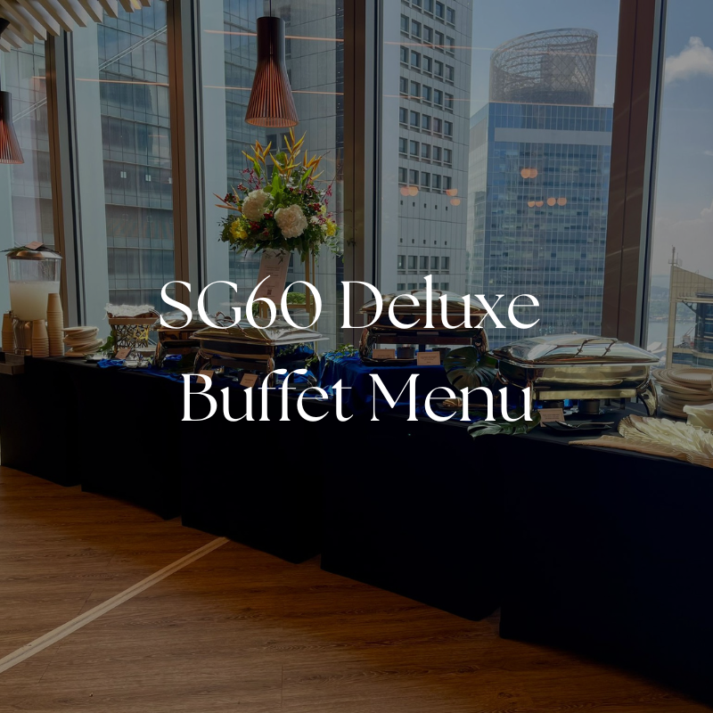 SG60 Deluxe Buffet Menu