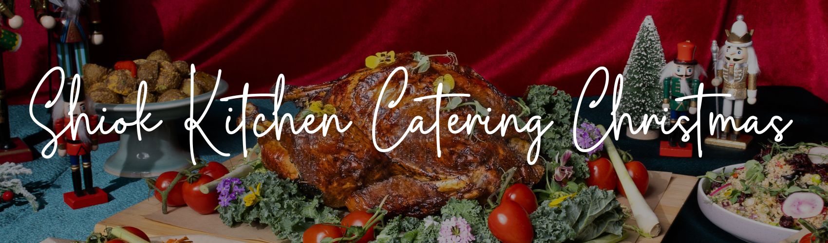 Halal Christmas Catering Singapore - Shiok Kitchen Catering